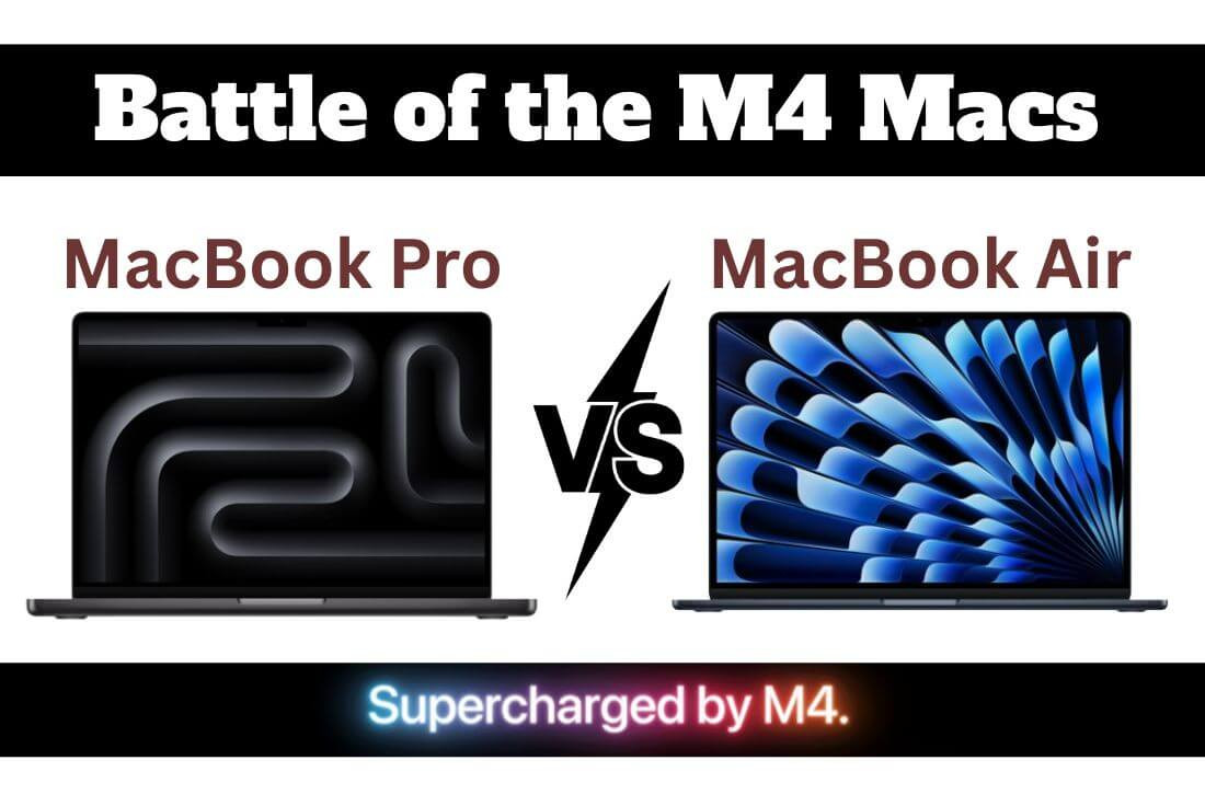 MacBook Air vs Pro with M4 Chip: Which One Should You Buy?